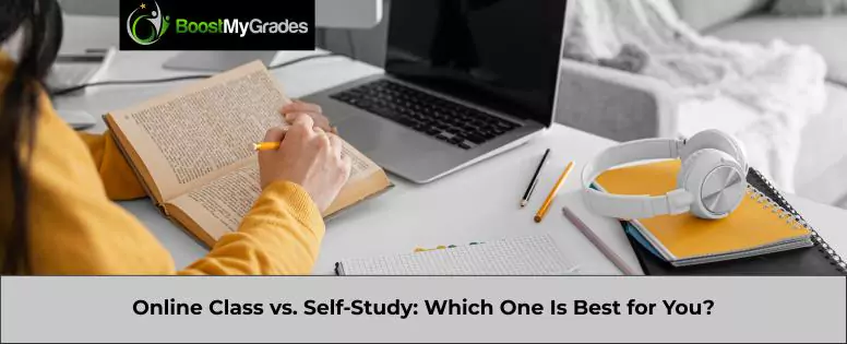 Pros and Cons of Online Class vs. Self-Study