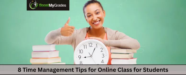 8 Time Management Tips for Online Class Success